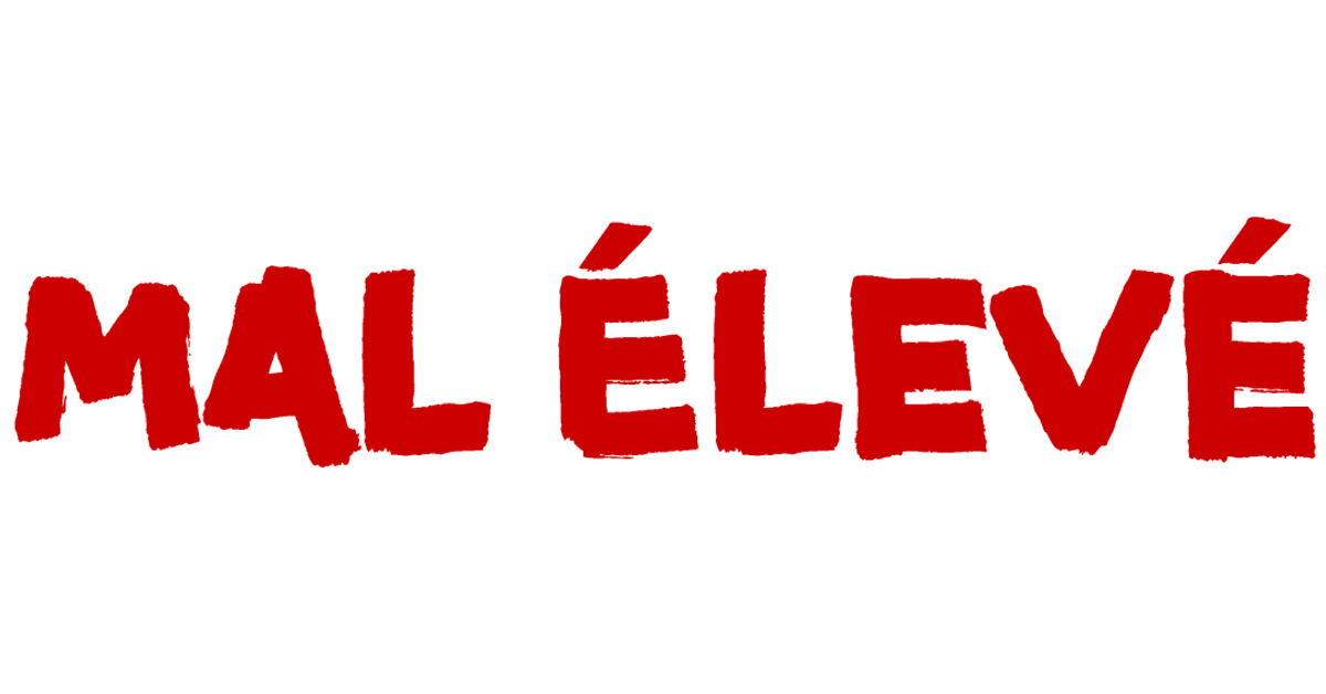 Live – Mal Élevé